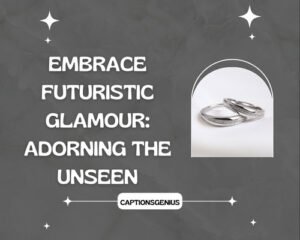 450+ Ring Captions For Instagram - Shine Brighter in Posts!