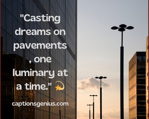 300+ Best StreetLight Captions For Instagram - Brighten Up!
