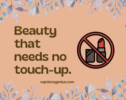 350+ No Makeup Captions For Instagram - Boosting Self-Love!