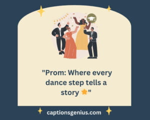 100+ Best Prom Instagram Captions - Fairytale Feels!