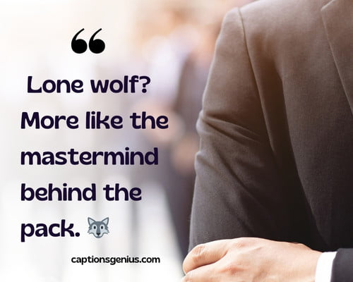 450+ Best Sigma Male Captions For Instagram - Stand Out Bold