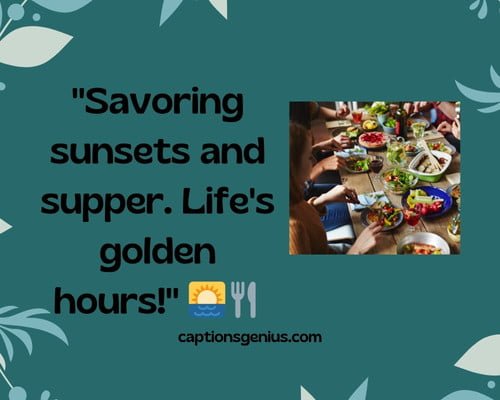 450+ Dinner Captions For Instagram - Impress Followers Now!