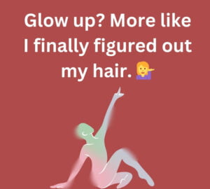 90+ Best Glow Up Captions for Instagram