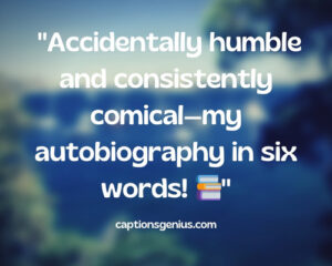 100+ Best Humble Captions For Instagram - Show Authenticity!
