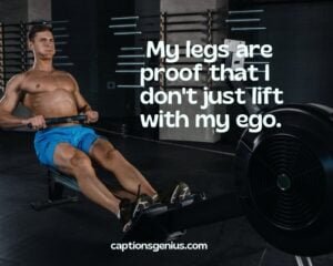 120+ Leg Day Captions For Instagram (Motivational and Funny)