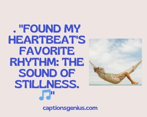 500+ Relaxation Captions For Instagram - Curate a Zen Feed!