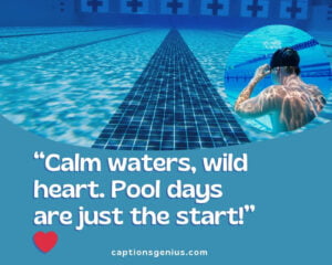 1000+ Best Pool Captions For Instagram - Sun, Swim, & Share!